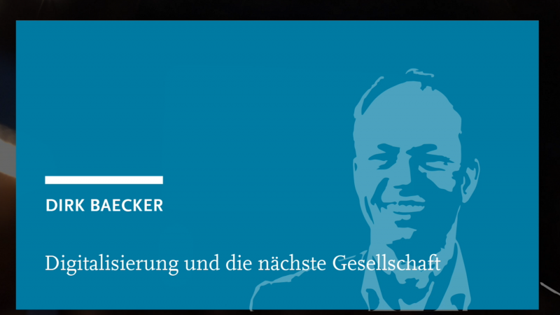 Dirk Baecker – Digitalisierung und die nächste Gesellschaft | bpb.de
