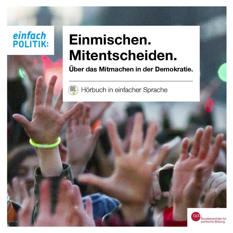Einmischen. Mitentscheiden. (Audio-CD) | bpb.de