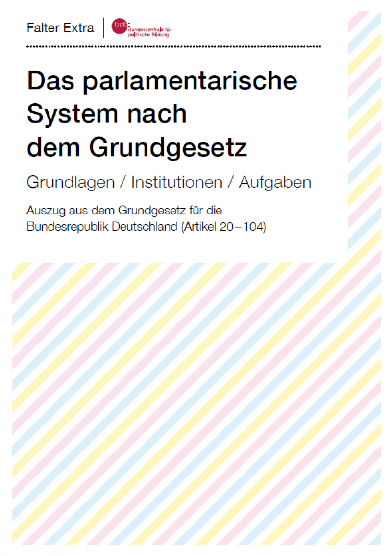 Das parlamentarische System nach dem Grundgesetz | bpb.de