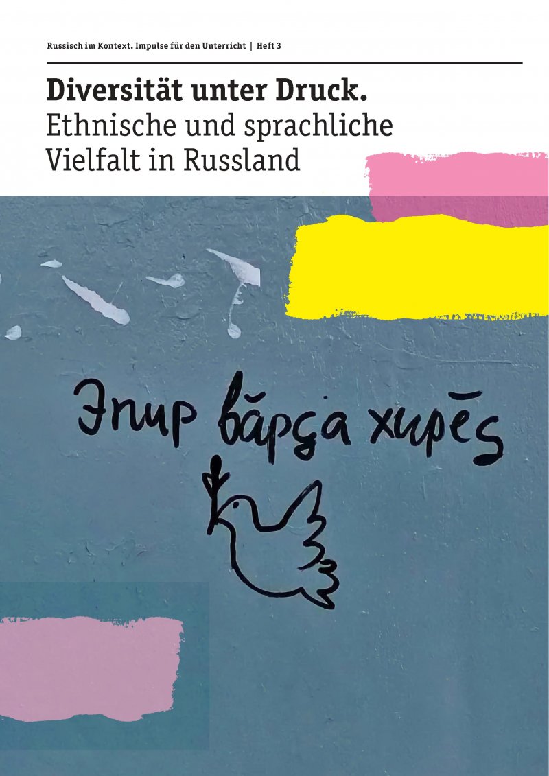 Diversität unter Druck. Ethnische und sprachliche Vielfalt in Russland ...